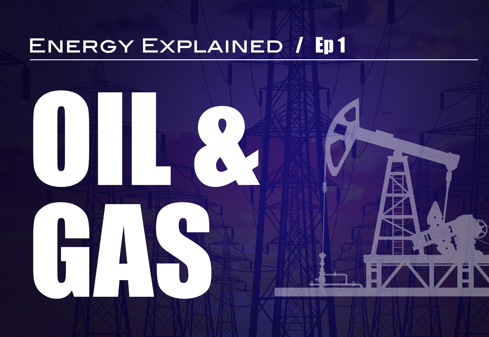 Energy Explained ep1: Oil and Gas - ClimateRealism